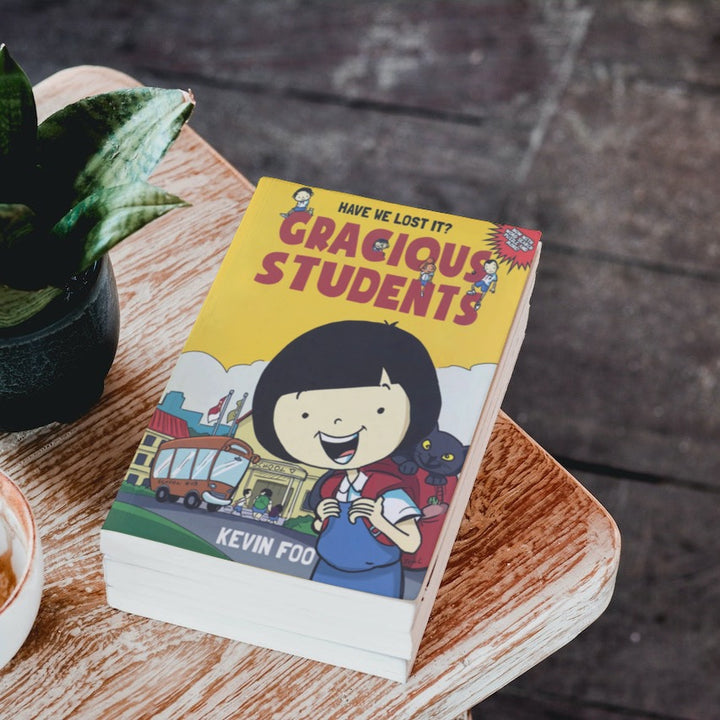 Gracious Students: 2nd Edition – BooksByKevinFoo
